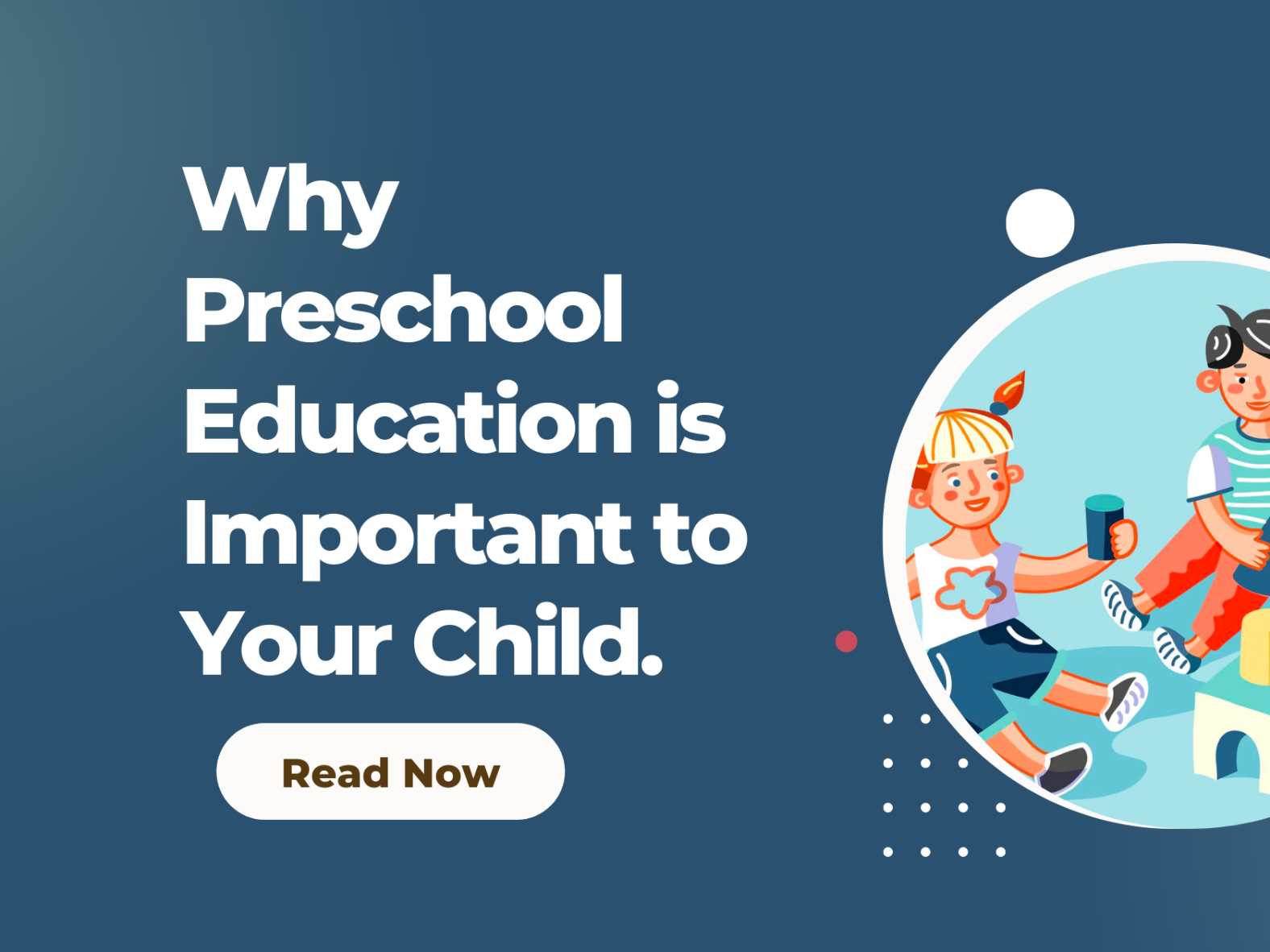 Why Preschool Education Is Important To Your Child why-preschool-education-is-important-to-your-child