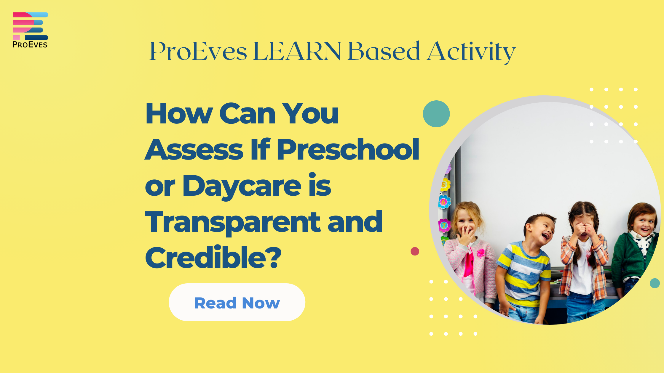 Parents! How Can You Assess If Preschool or Daycare is Transparent and ...